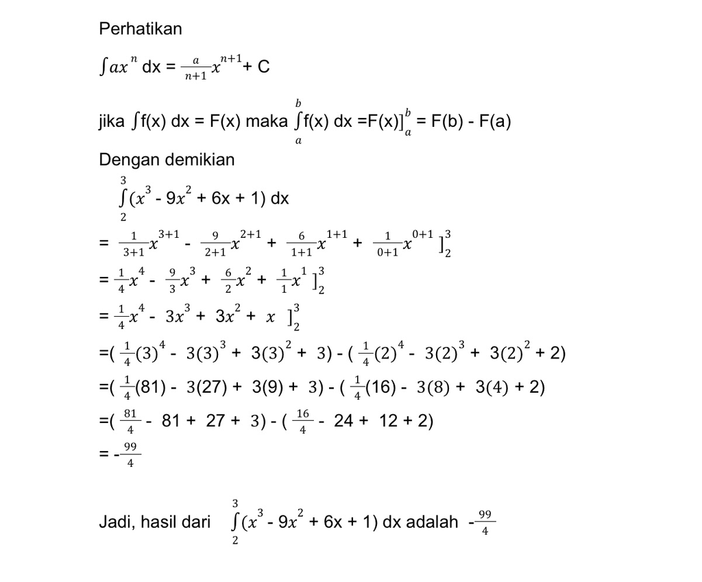Hasil dari ∫(x³ – 9x² + 6x + 1) dx dengan batas ba...