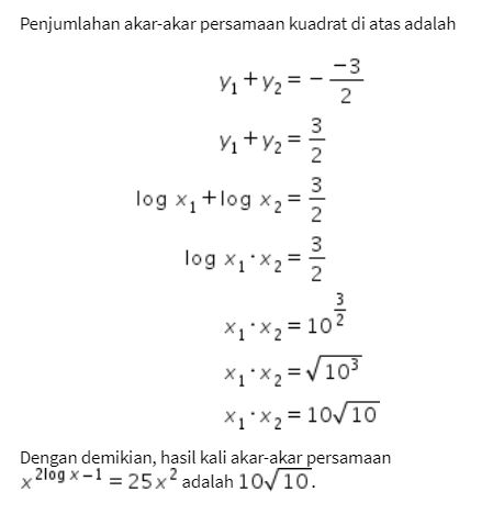 hasil kali akar-akar persamaan X pangkat 2log X-1 ...