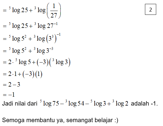 Nilai ^5log75−3^log54−5^log3+3^log2 adalah ......