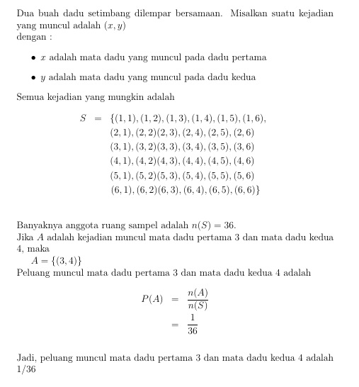 Dua dadu setimbang dilempar secara bersamaan. Pelu...