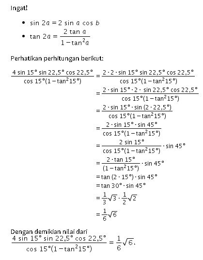 tentukan nilai trigonometri berikut: 4 sin 15° s...