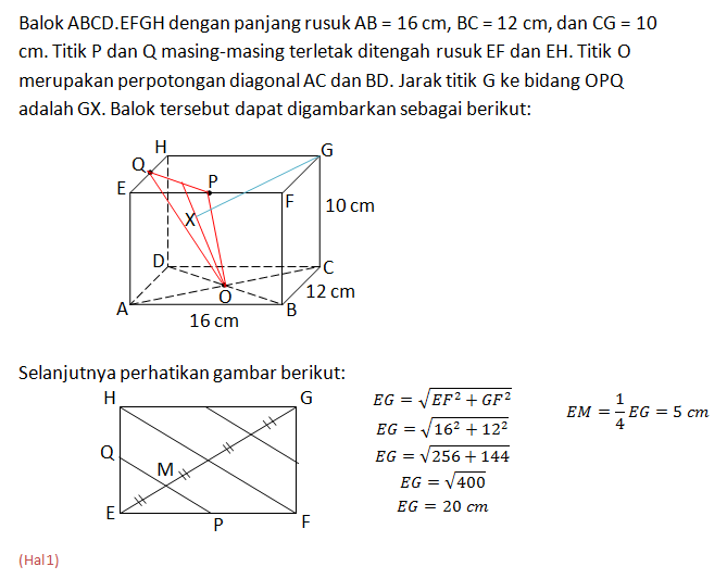 Balok ABCD.EFGH mempunyai panjang rusuk AB = 16 cm... Balok ABCD.EFGH mempunyai panjang rusuk AB = 16 cm...