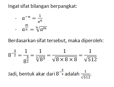 Bentuk akar dari bilangan berpangkat 8 -3/2 adala...