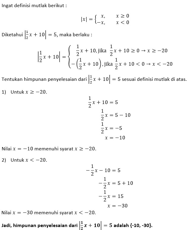 Tentukan nilai x yang memenuhi persamaan |1/2x+10|...