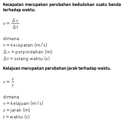 rumus kecepatan dan kelajuan ?(secara berurutan ya...