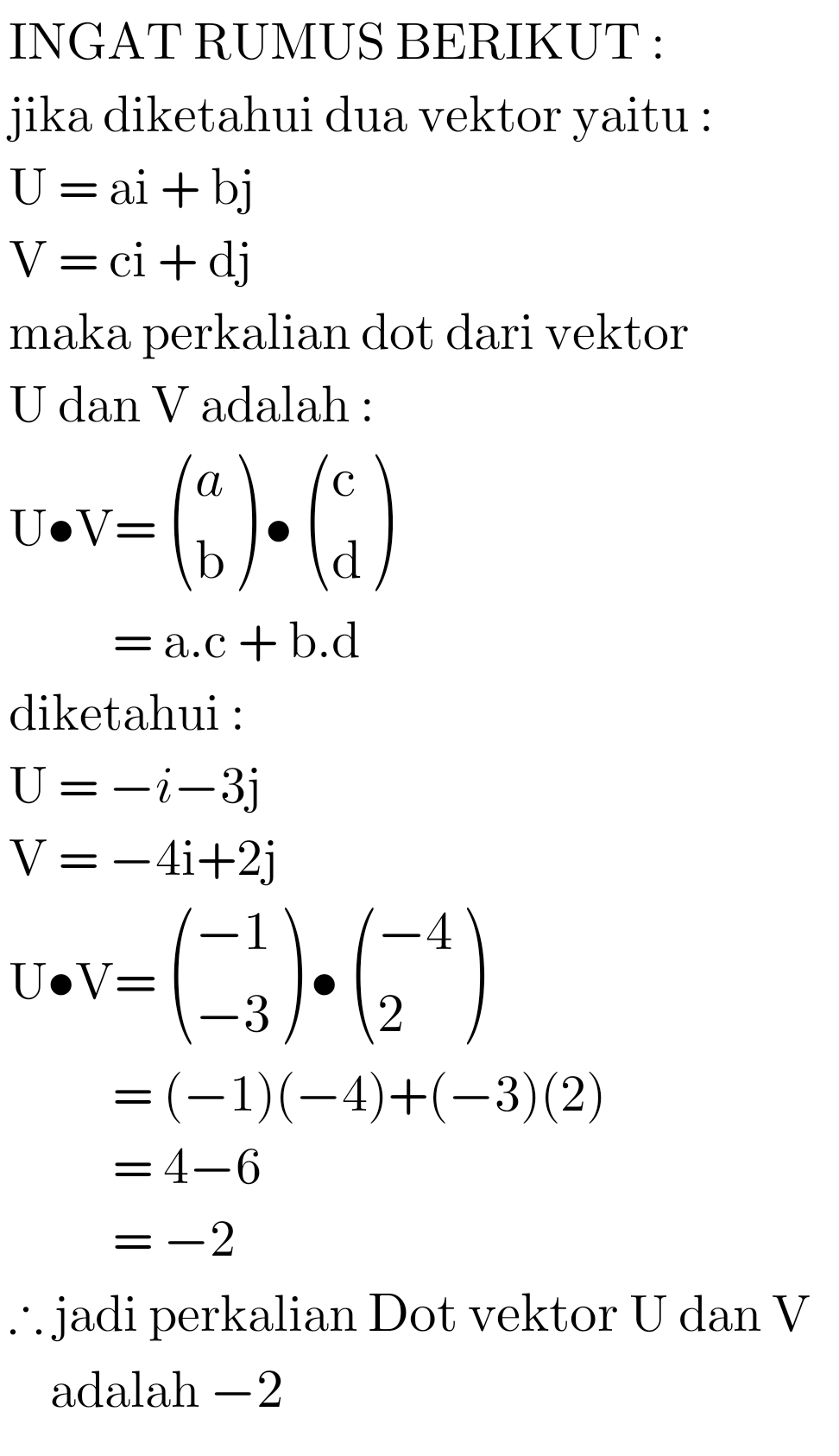Jika diketahui vektor U (-1,-3) dan vektor V (-4,2...