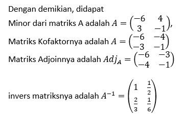 Carilah minor, matriks kofaktor, adjoin, dan inver...