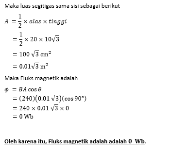 Tentukan fluks magnetik yang menembus sebuah bidan...