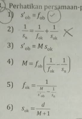Perhatikan persamaan-persamaan berikut. Teleskop b...