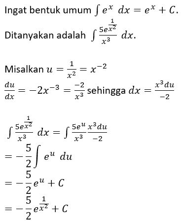 Carilah hasil dari integral berikut ∫ (5e^(1/x²)