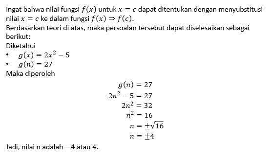 Fungsi g dinyatakan dengan rumus g(x) = 2x² - 5. T...