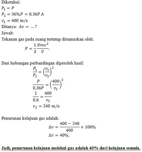 tekanan gas ideal dalam bejana turun menjadi 36% d...