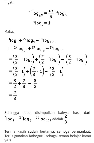 4log 8 + 27 log 9 - 25 log 125...