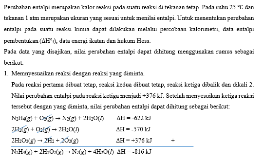 Diketahui : N2H4(g) + O2(g) → N2(g) + 2H2O(l) AH=-...