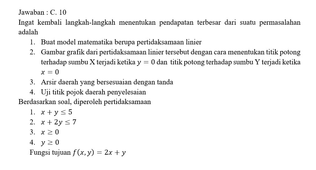 Nilai maksimum dari f(x, y) = 2x + y yang memenuhi...