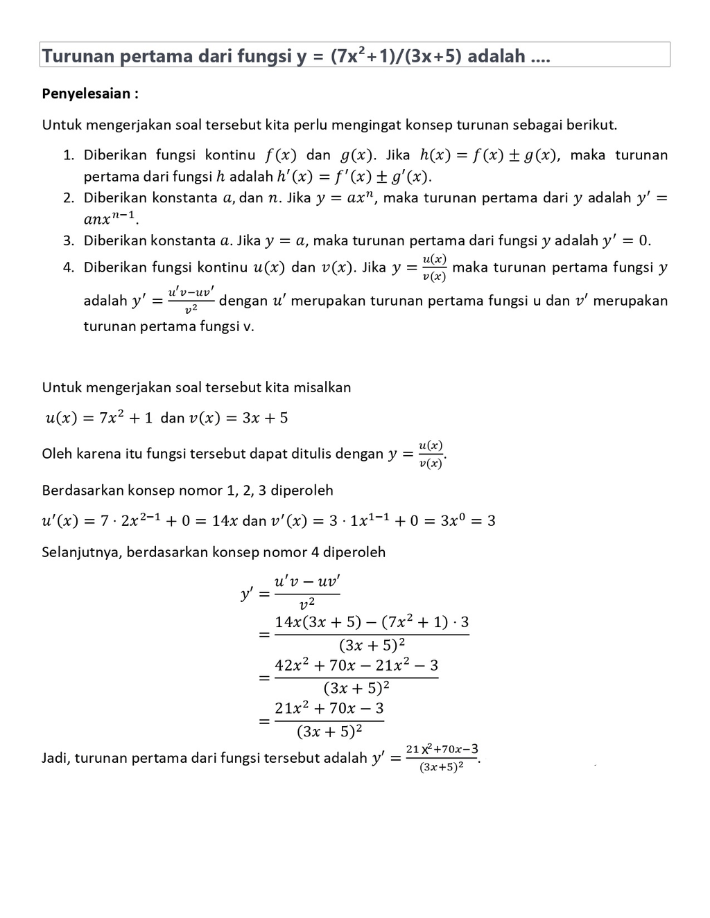 Turunan pertama dari fungsi y = (7x²+1)/(3x+5) ada...