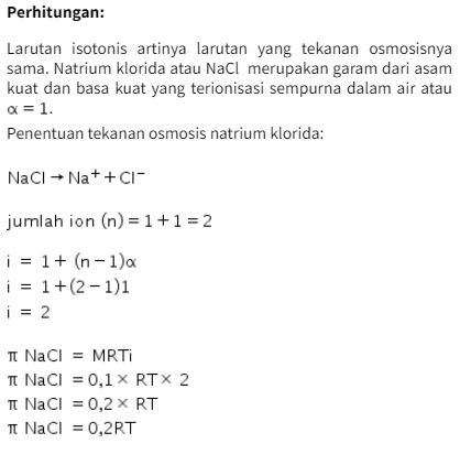 Larutan yang isotonis dengan natrium klorida 0,1 M...