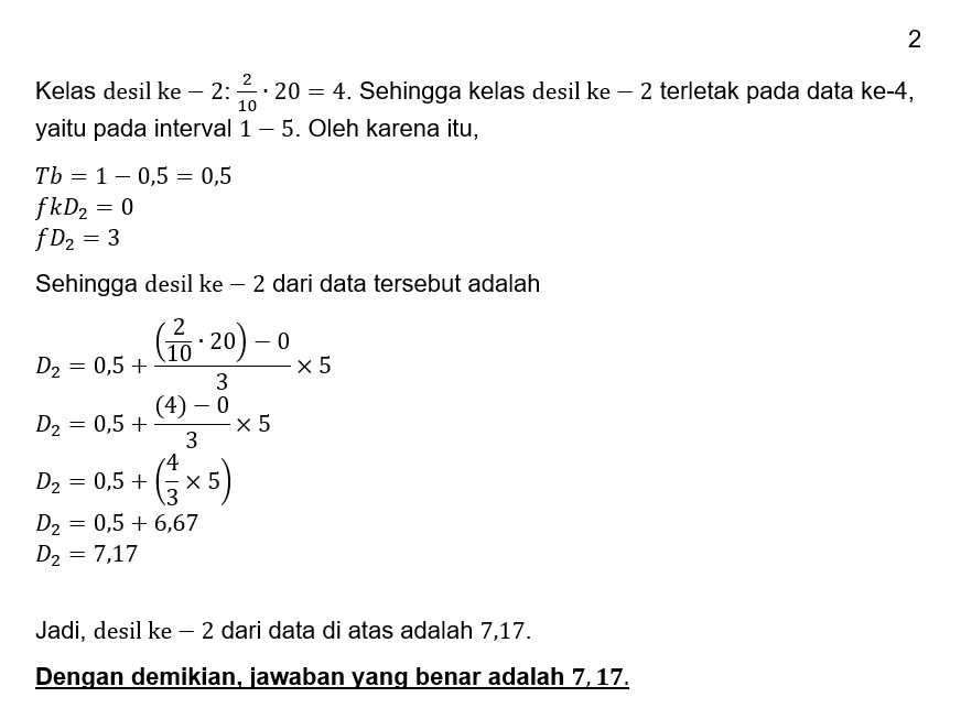 Perhatikan gambar berikut : Tentukan nilai desil ... Perhatikan gambar berikut : Tentukan nilai desil ...