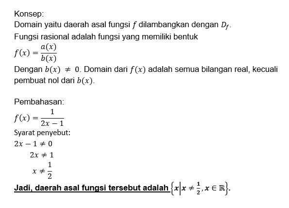 daerah asal fungsi rasional f(x)=1/2x-1 adalah...