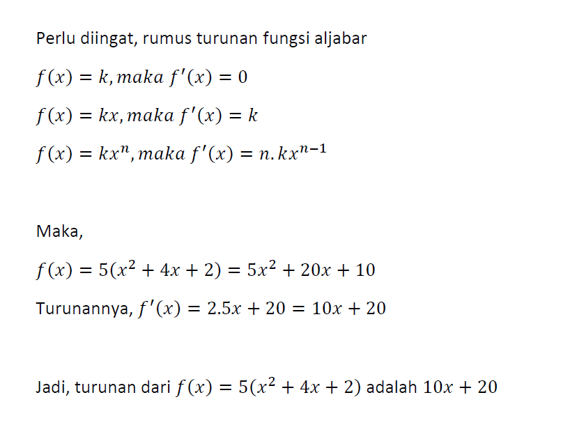 carilah turunan fungsi dari f(x)= 5(x²+4x+2)...