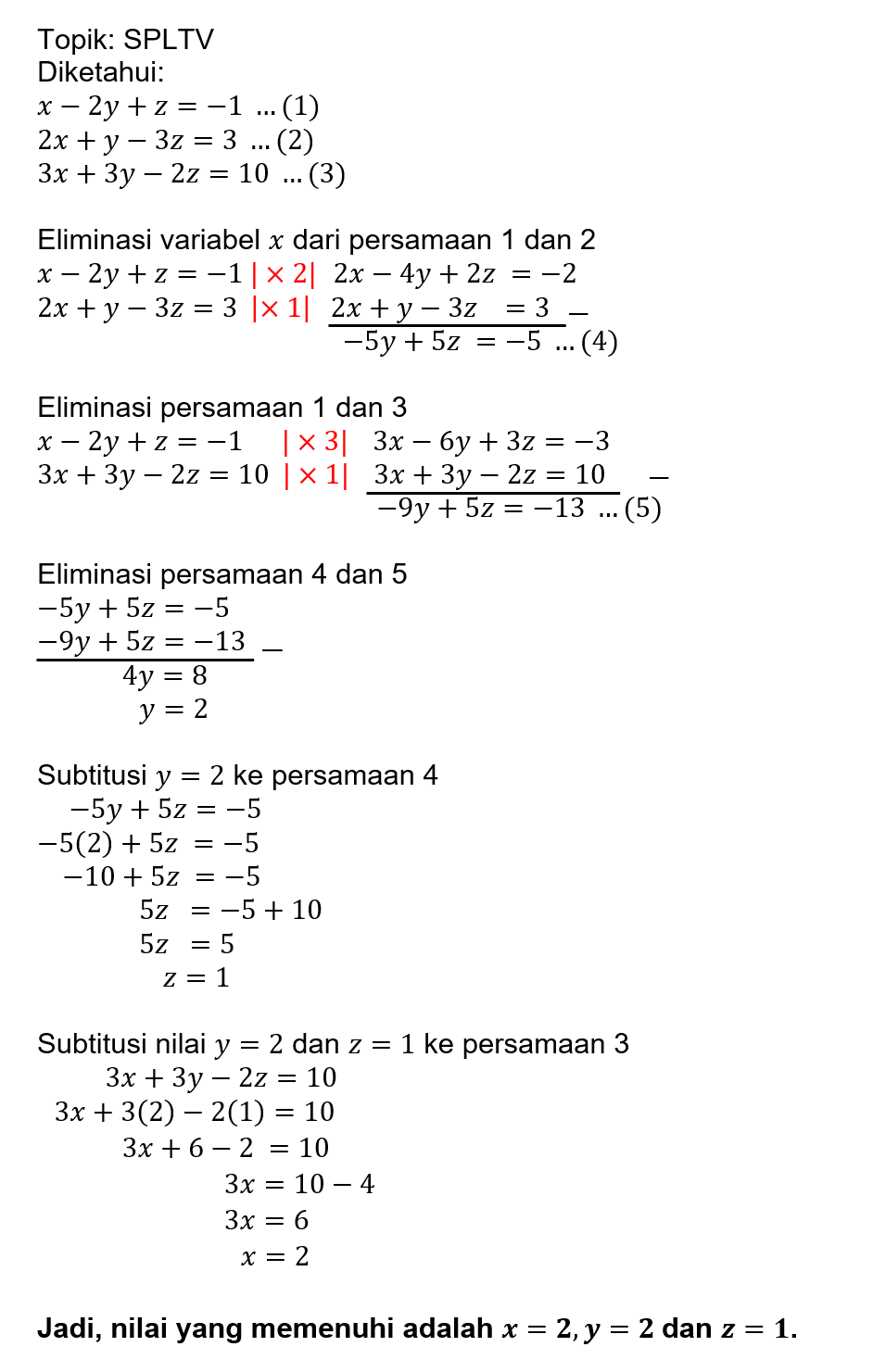 Selesaikan sistem persamaan linear berikut x−2y+z=...