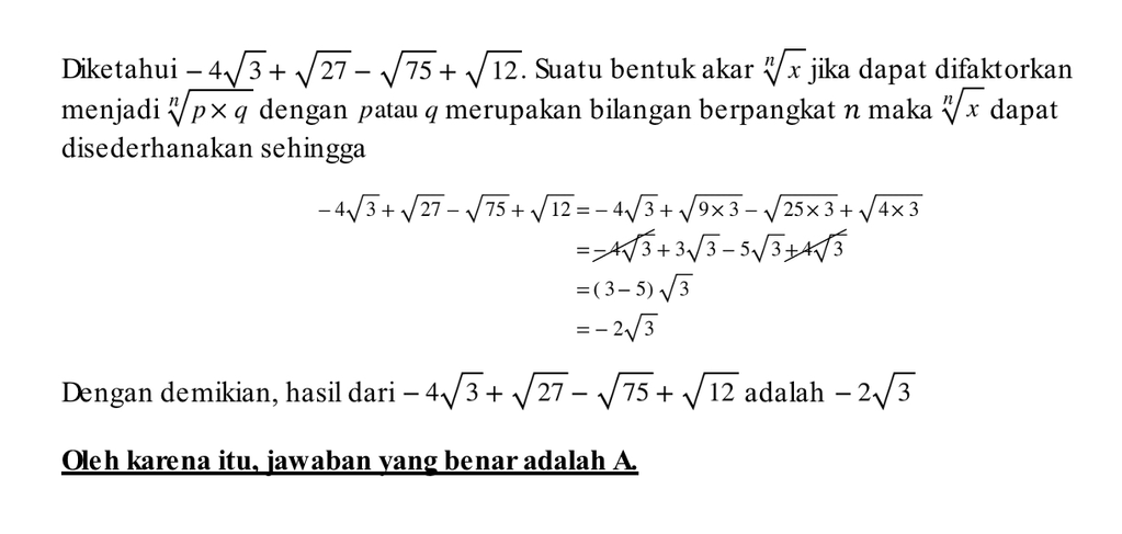 10. Nilai dari -4sqrt3+sqrt27-sqrt75+sqrt12 adalah...