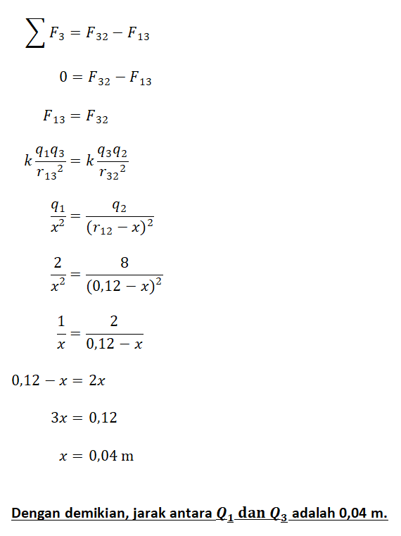 benda bermuatan Q1 = +2C,Q2 = +8C dan Q3 = -5C r a...