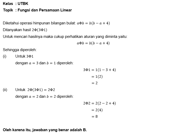 Operasi Φ pada himpunan bilangan bulat didefinisik...