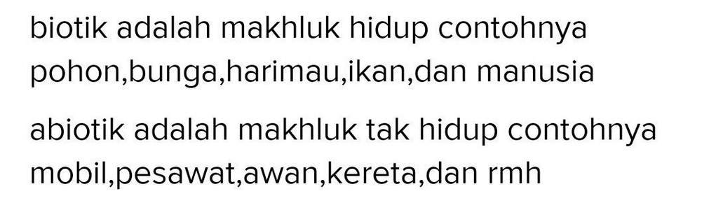 contoh peranan komponen biotik dan abiotik pada gr...