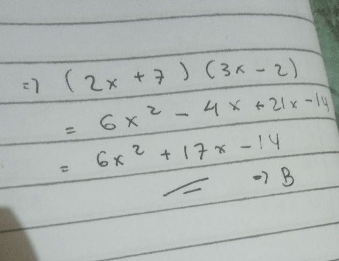 11. bentuk sederhana dari (2x + 7)(3x - 2) adalah ...