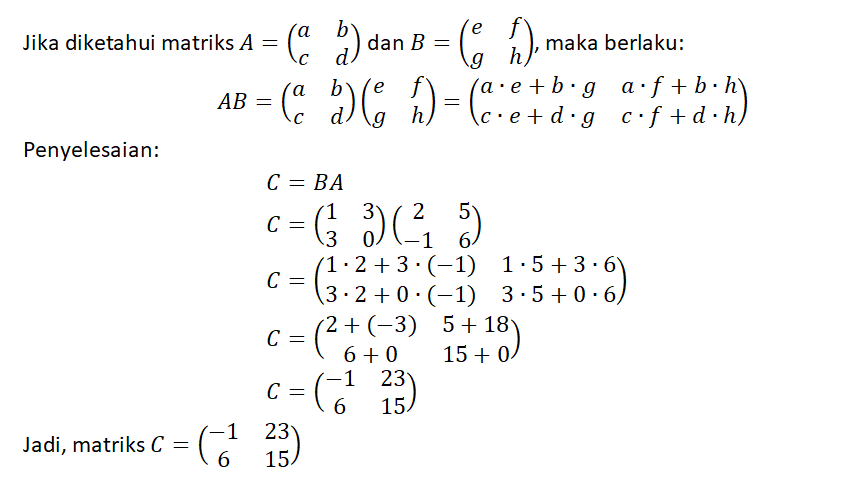 Diketahui matriks A=[(2,5),(−1,6)] dan matriks B=[...