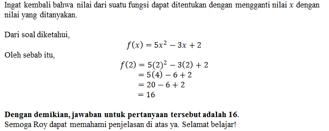 Diketahui rumus dari suatu fungsi f(x)=5x^(2)−3x+2...