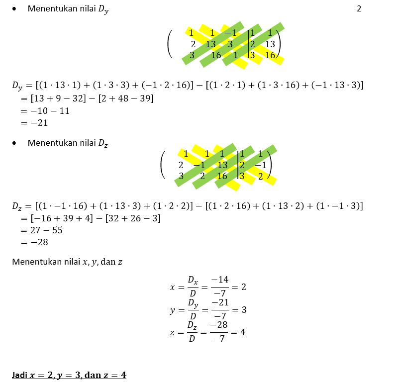 Tentukan nilai x,y, dan z yang memenuhi sistem per...
