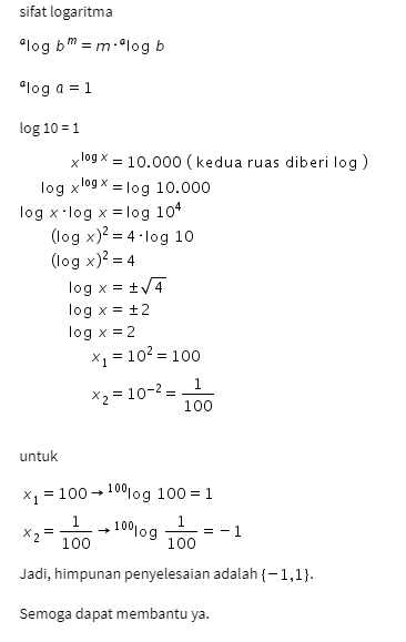 Jika x^logx = 10.000, maka ^100 logx... Jika x^logx = 10.000, maka ^100 logx...