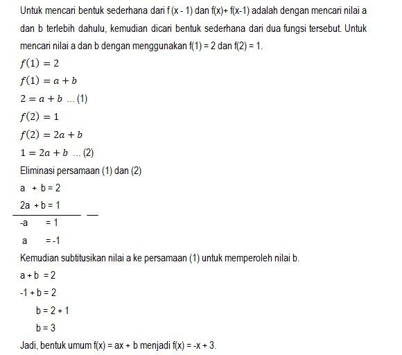 Jika f(x) = ax + b , f(1) = 2 dan f(2) = 1 maka te...