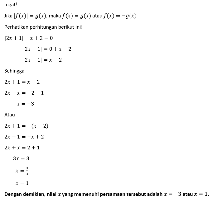 Tentukan nilai x dari persamaan nilai mutlak |2x+1...