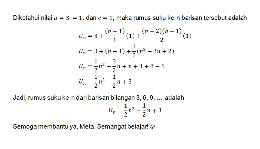 Tentukan rumus suku ke- n dari barisan-barisan bil...