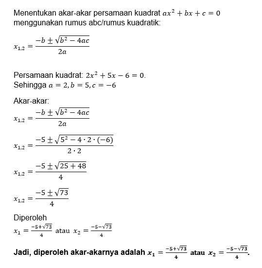 Tentukan akar - akar dari persamaan kuadrat beriku...
