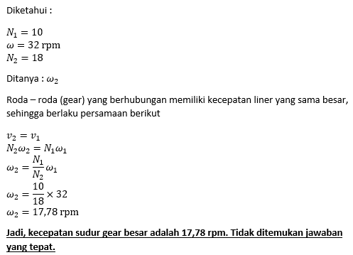 Jika gir yang kecil memiliki 10 gigi, diputar deng...