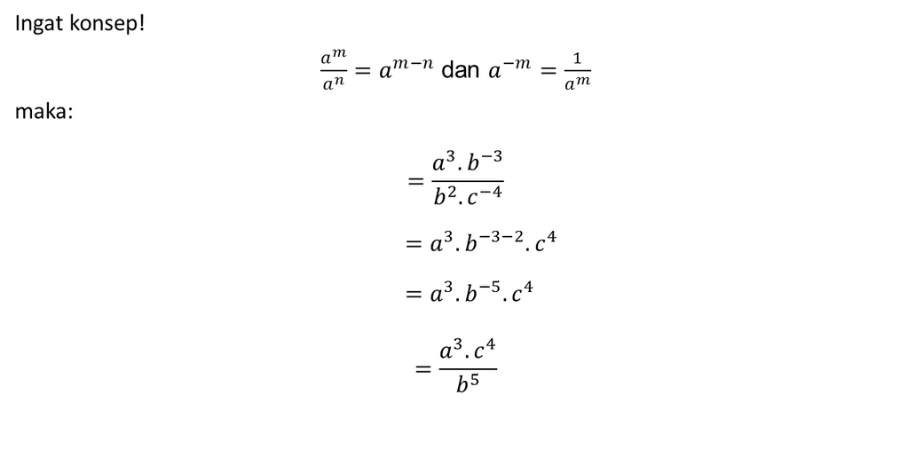(1.) a³.b^-³/b².c^-⁴ Note : (/) = Per : (^-³)