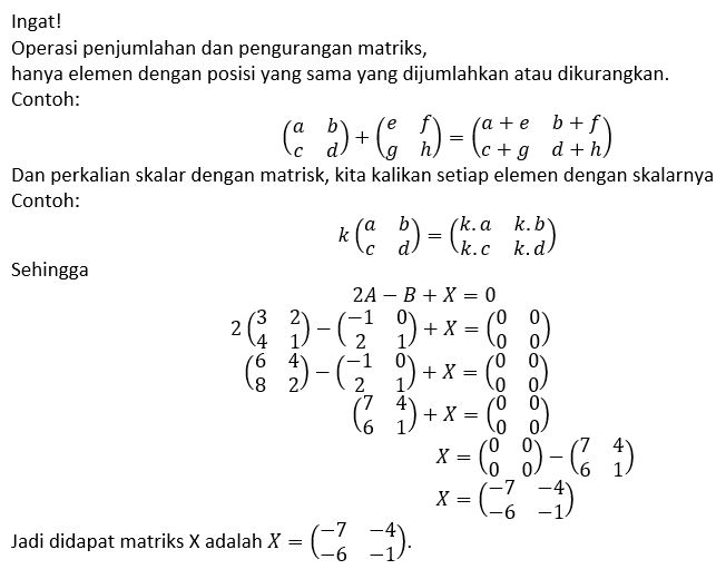 Matriks X berordo 2x2 dari 2A−B+X=0, untuk A=[(3 2...