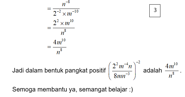 Ubah ke dalam bentuk pangkat positif ! [(2²m^(-4)n...
