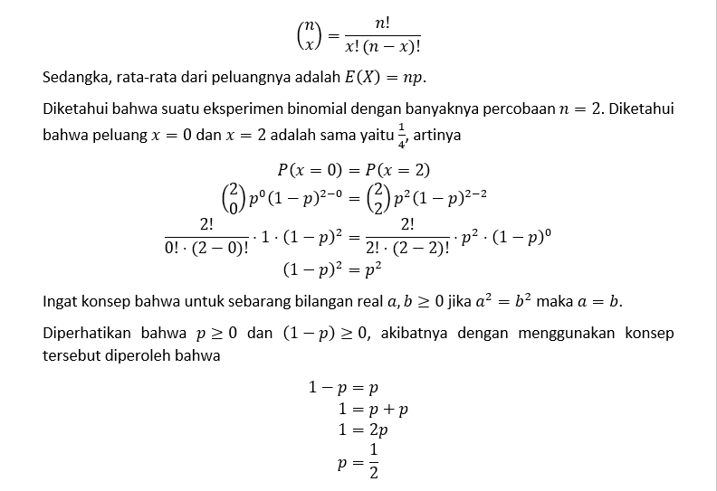 Dari sebuah eksperimen binomial diketahui n=2, unt...