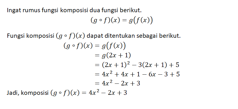 diketahui f(x) = 2x+1 dan g(x)= x²-3x + 5 komposis...