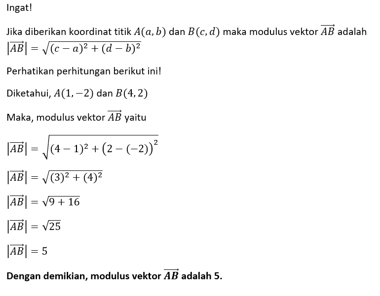 Diketahui A(1,-2) Dan B(4,2) Tentukan Modulus Vekt...