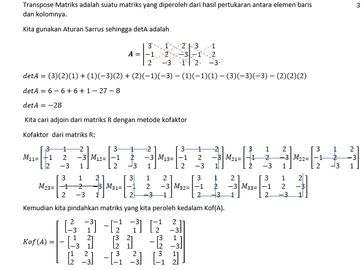 Diketahui matriks berordo 3x3, A=[(3 1 2)(-1 2 -3)...