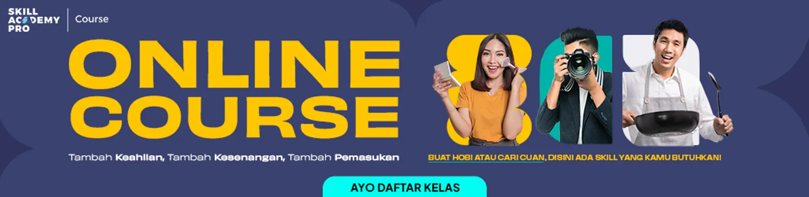 Bootcamp & Kelas Online Bersertifikat Terbaik | Skill Academy Pro