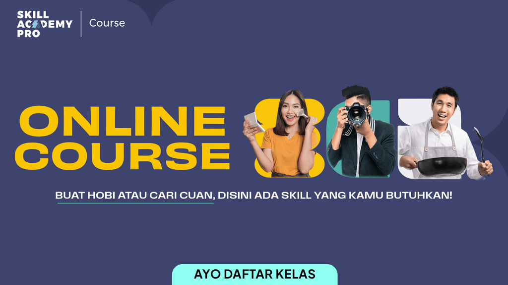 Bootcamp & Kelas Online Bersertifikat Terbaik | Skill Academy Pro
